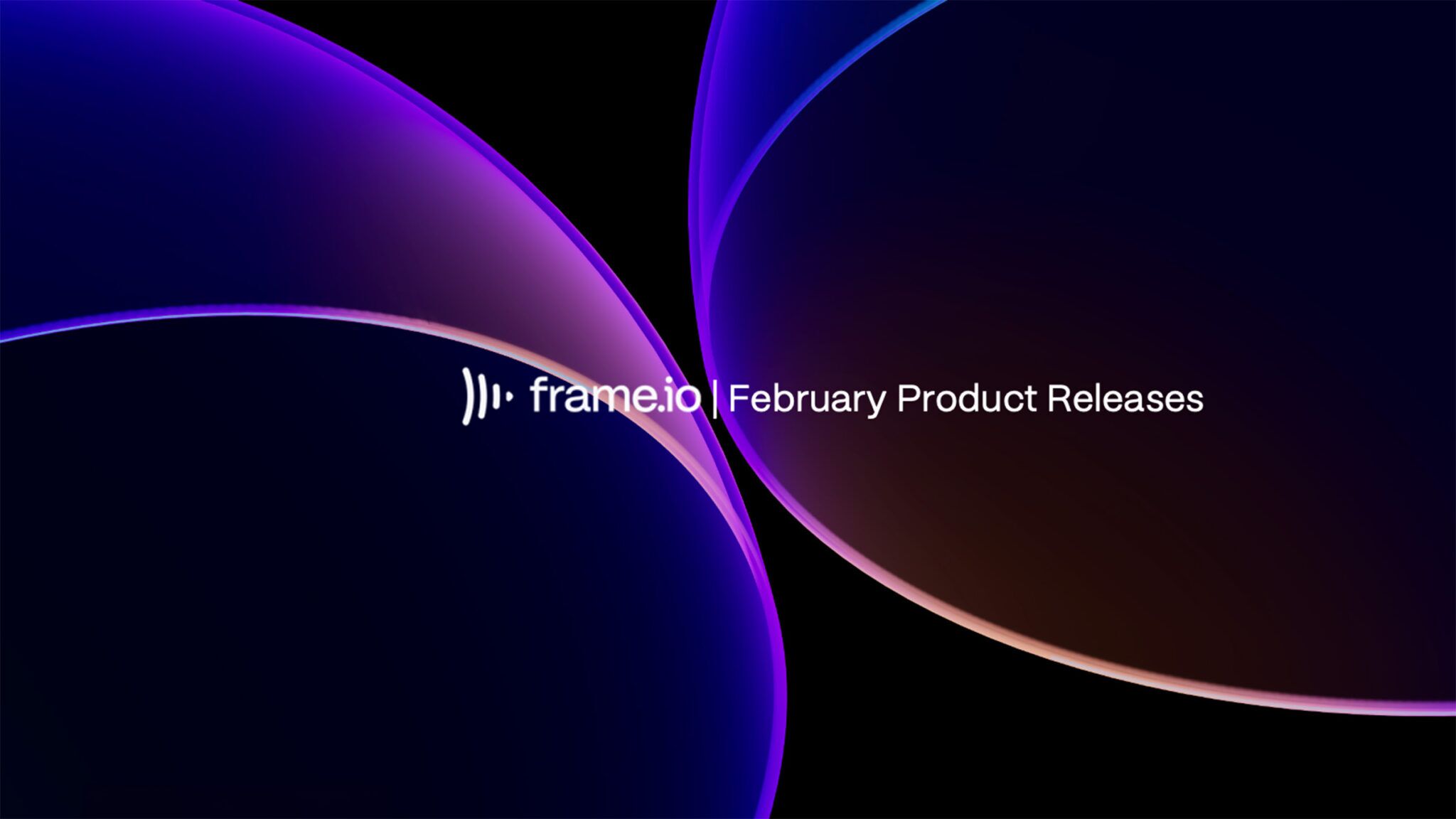 What's New in Frame.io Version 4: February 2025 Releases - Frame.io Insider